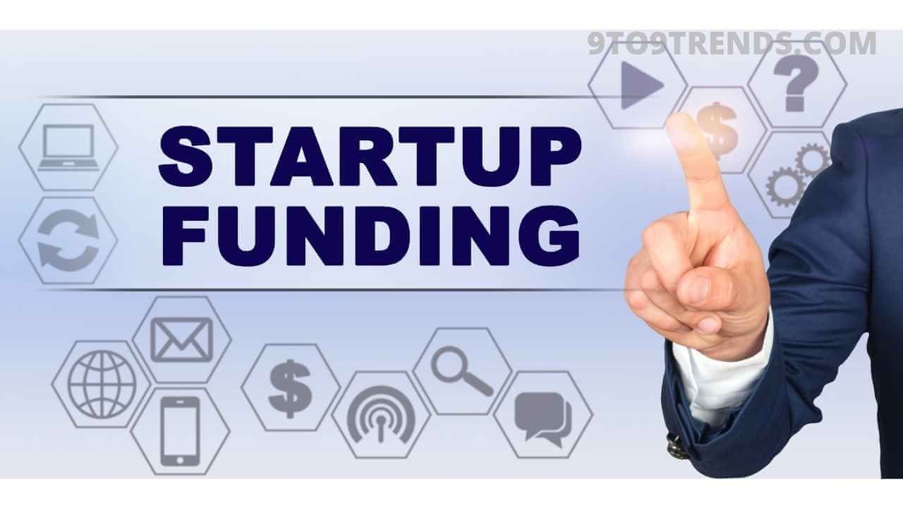 Top 9 Best Ideas To Startup Funding in India » 9to9trends